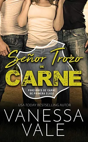 «Señor Trozo de Carne (Porciones de Carne de Primera Clase nº 1)» de Vanessa Vale descargar ...